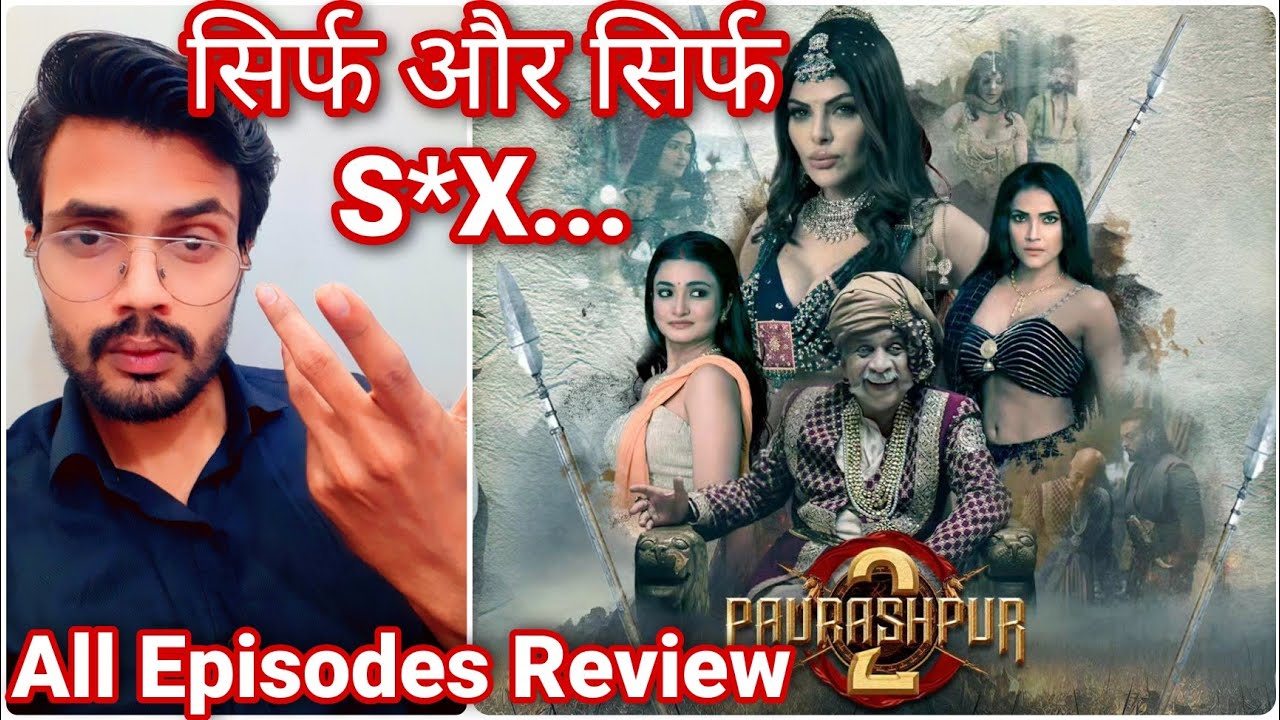Paurashpur Season 2 REVIEW by NiteshAnand | All Episodes Review | Altt ...