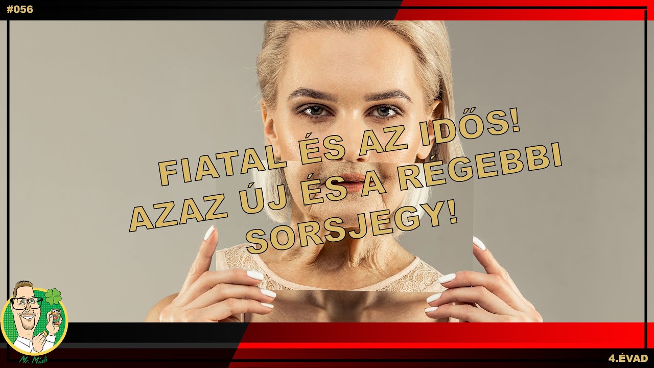 456 Fiatal És Az IdŐs Azaz Új És A RÉgebbi Sorsjegy KaparÓs Sorsjegy