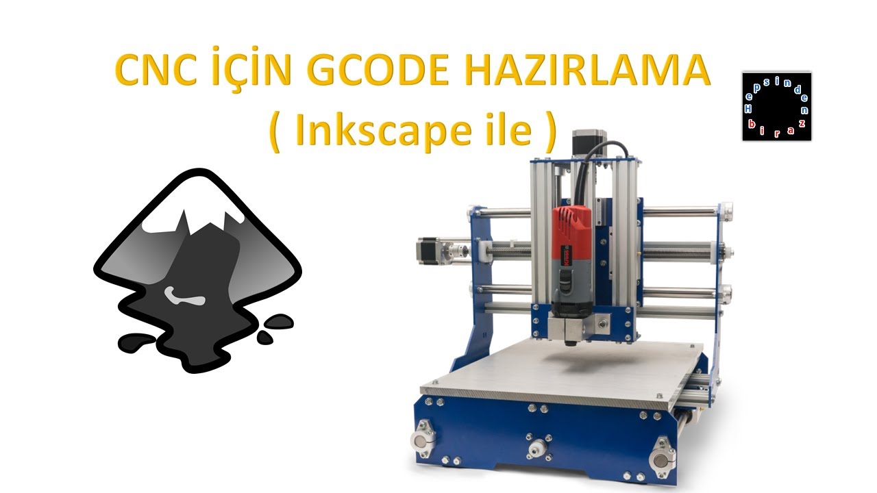 CNC İÇİN INKSCAPE İLE GCODE DOSYASI OLUŞTURMA - YouTube
