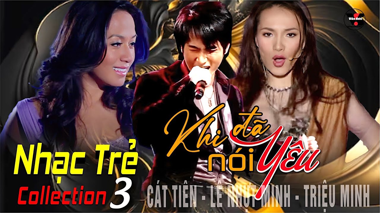 🌹VAN SON Nhạc Trẻ Collection 3 - KHI ĐÃ NÓI YÊU @VanSon - YouTube