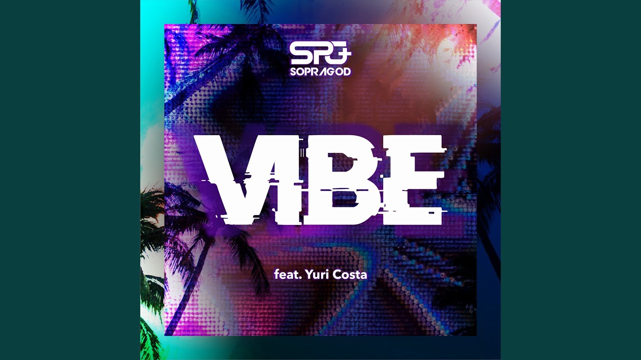Vibe - YouTube