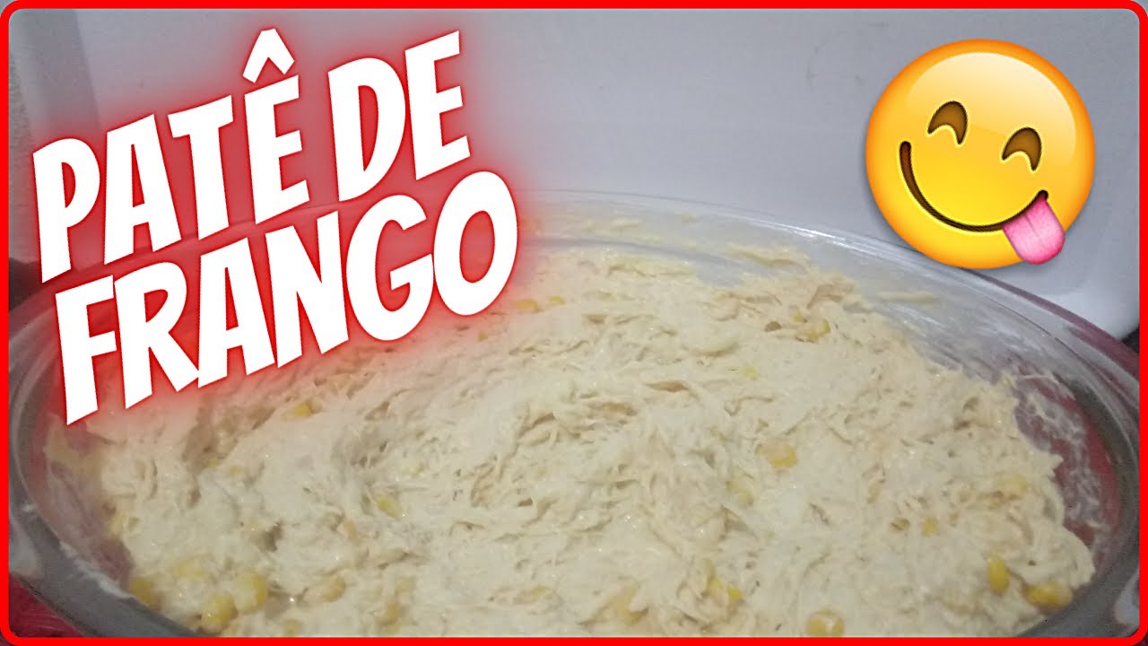 COMO FAZER PATÊ DE FRANGO SIMPLES NO LIQUIDIFICADOR - YouTube