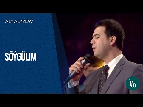 Aly Alyýew - Söýgülim | 2019