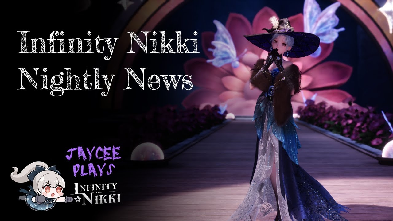 Infinity Nikki Nightly News and Reminders - YouTube