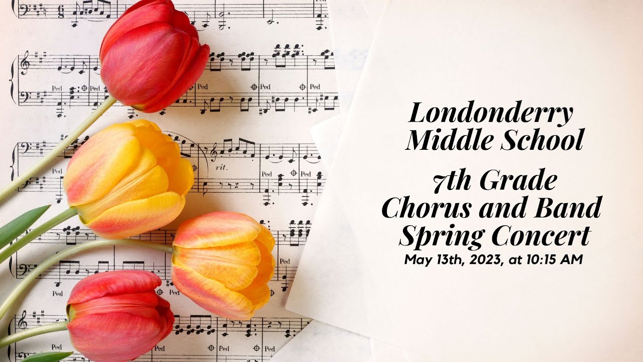 LMS Spring Concert 7th Grade Chorus/Salviati and7th Grade Band/Houston ...