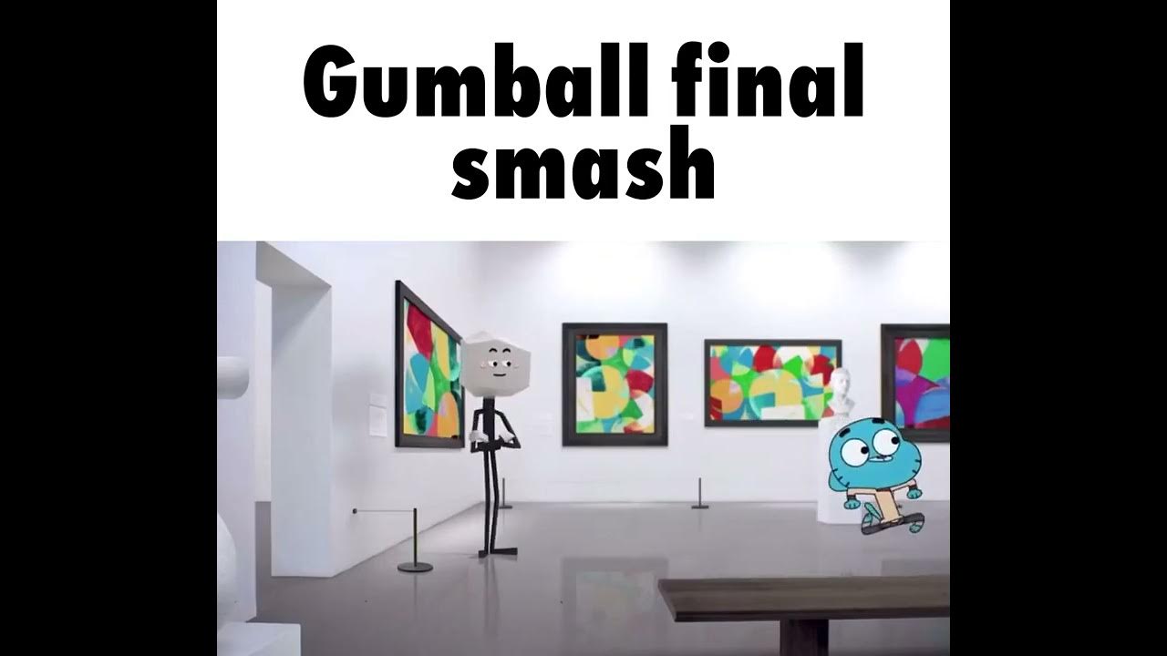 Gumball final smash - YouTube