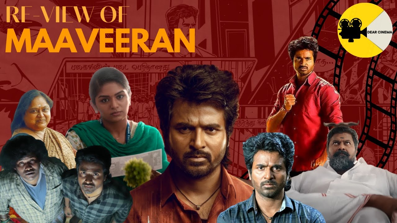 Re-View of Maaveeran | Sivakarthikeyan | Mysskin | Yogi Babu | Madonne ...