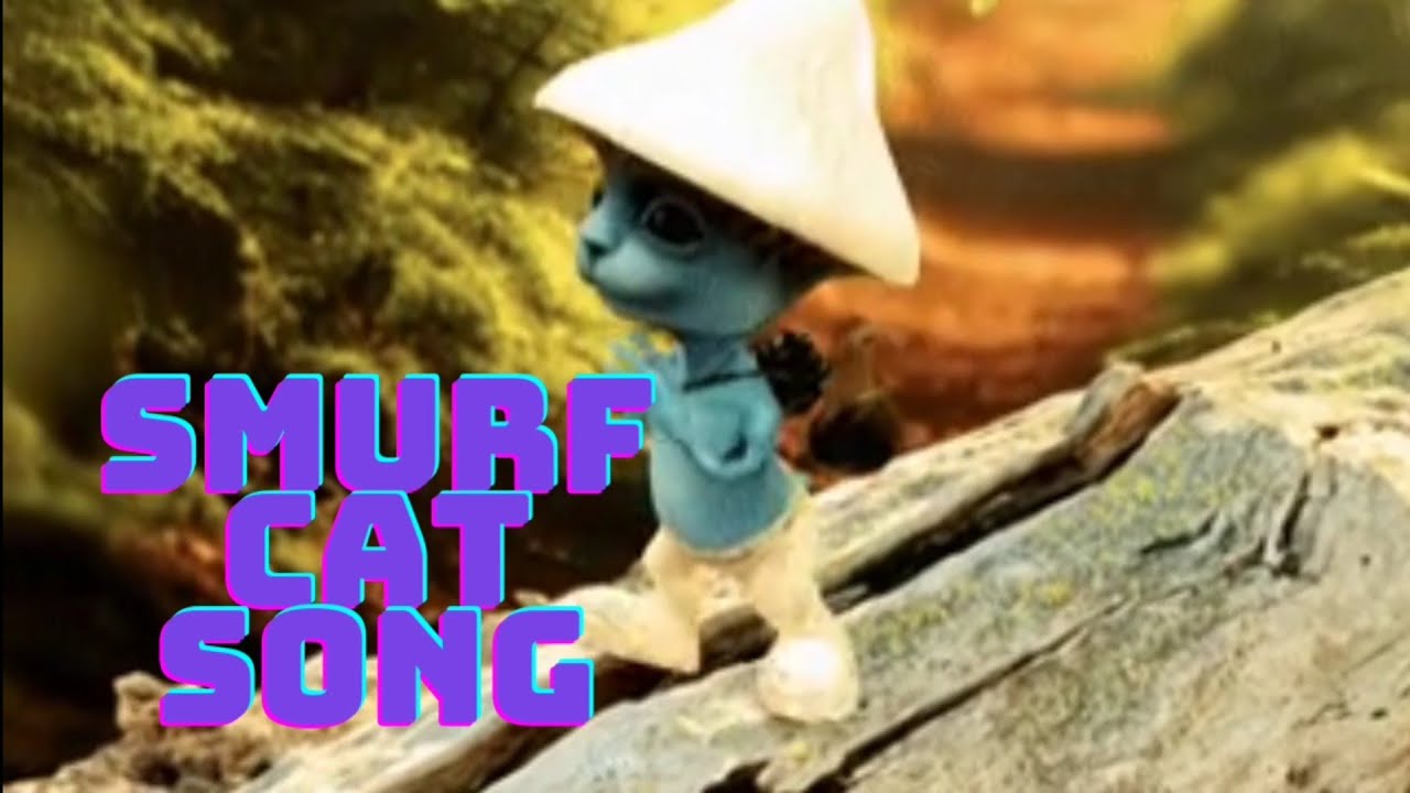 Smurf Cat song By Raptor, we live we love we lie - YouTube