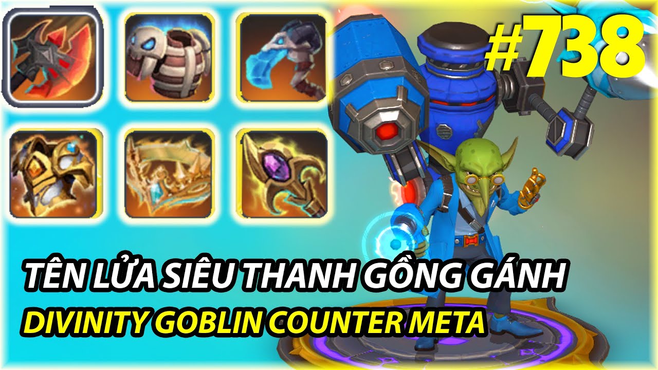 DIVINITY GOBLIN TÊN LỬA SIÊU THANH GÁNH CÒNG LƯNG | AUTO CHESS MOBILE ...