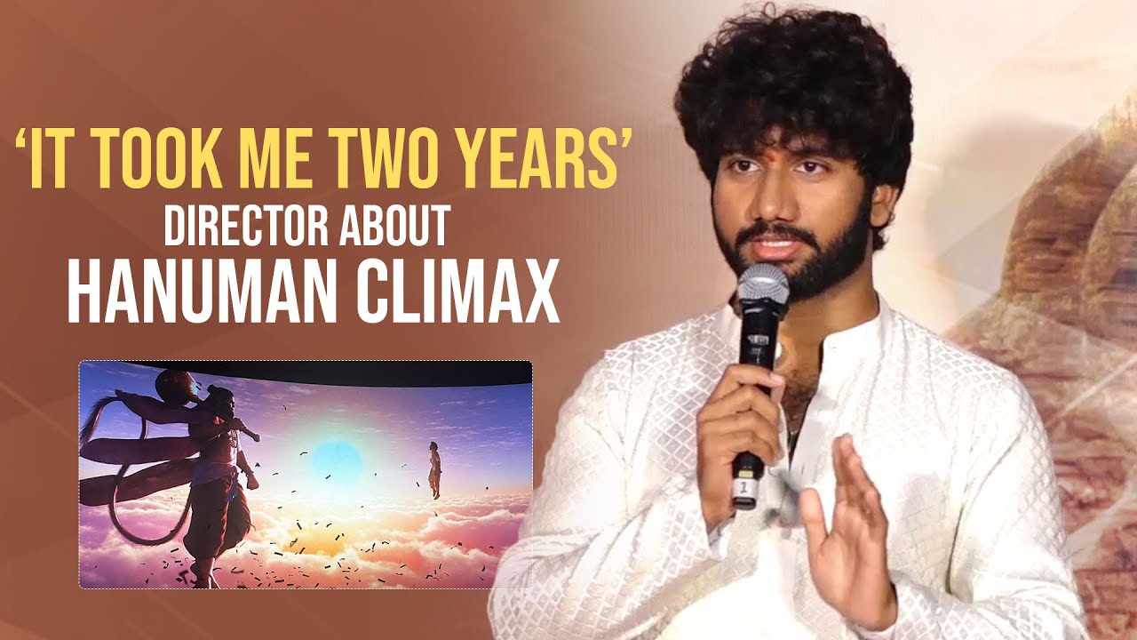 Hanuman Climax Scene 🔥👌 | Director Prashanth Varma About Visualization ...
