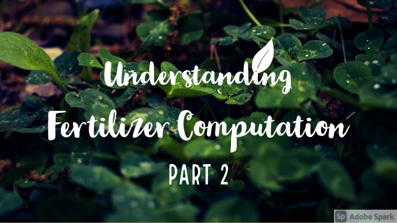 Fertilizer Computation (Incomplete+Single Element Fertilizers; Complete ...