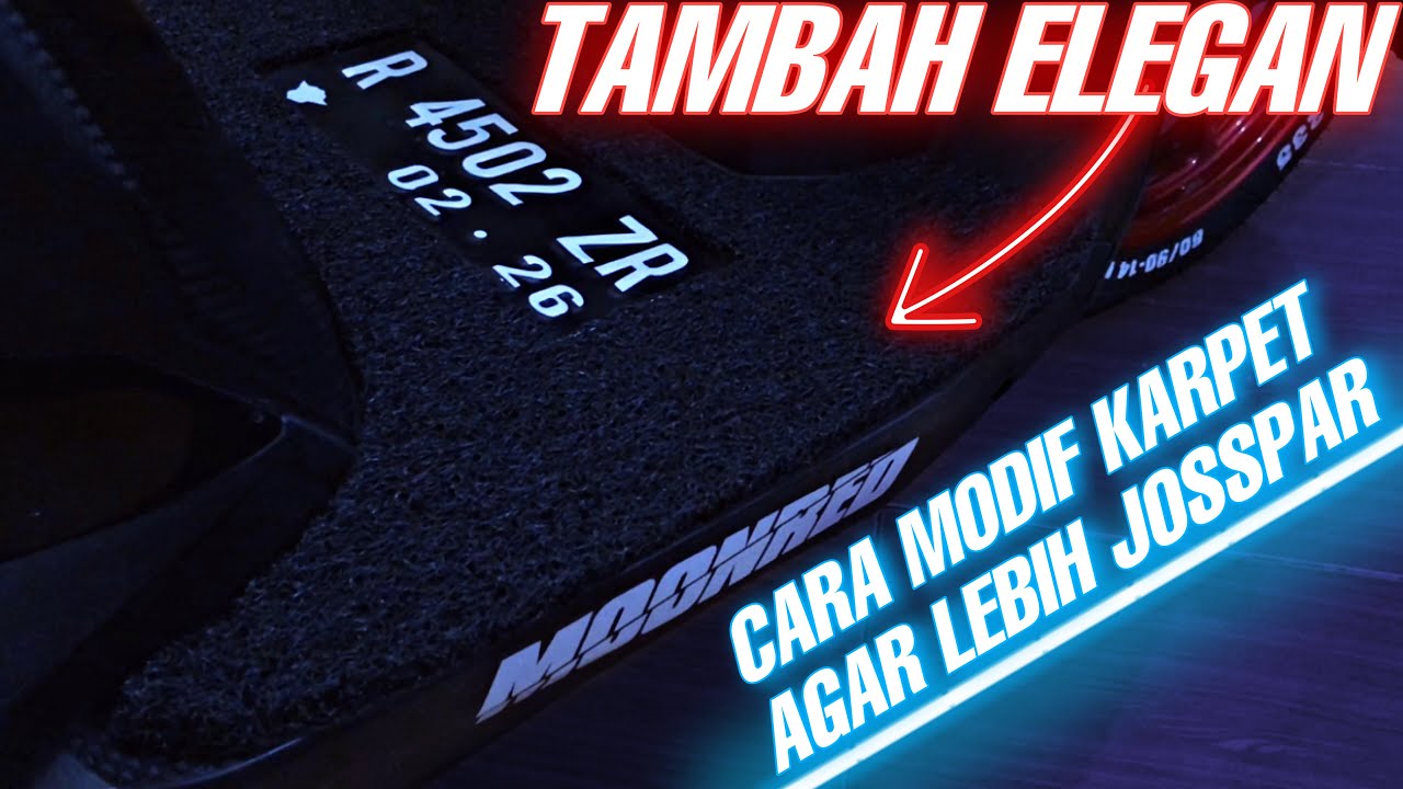 REVIEW + TUTORIAL MODIF KARPET MOTOR MATIC,BIKIN MOTOR ELEGAN DAN KEREN ...