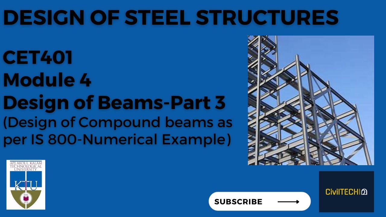 KTU | CET401 | DESIGN OF STEEL STRUCTURES | MODULE 4 | Design of ...