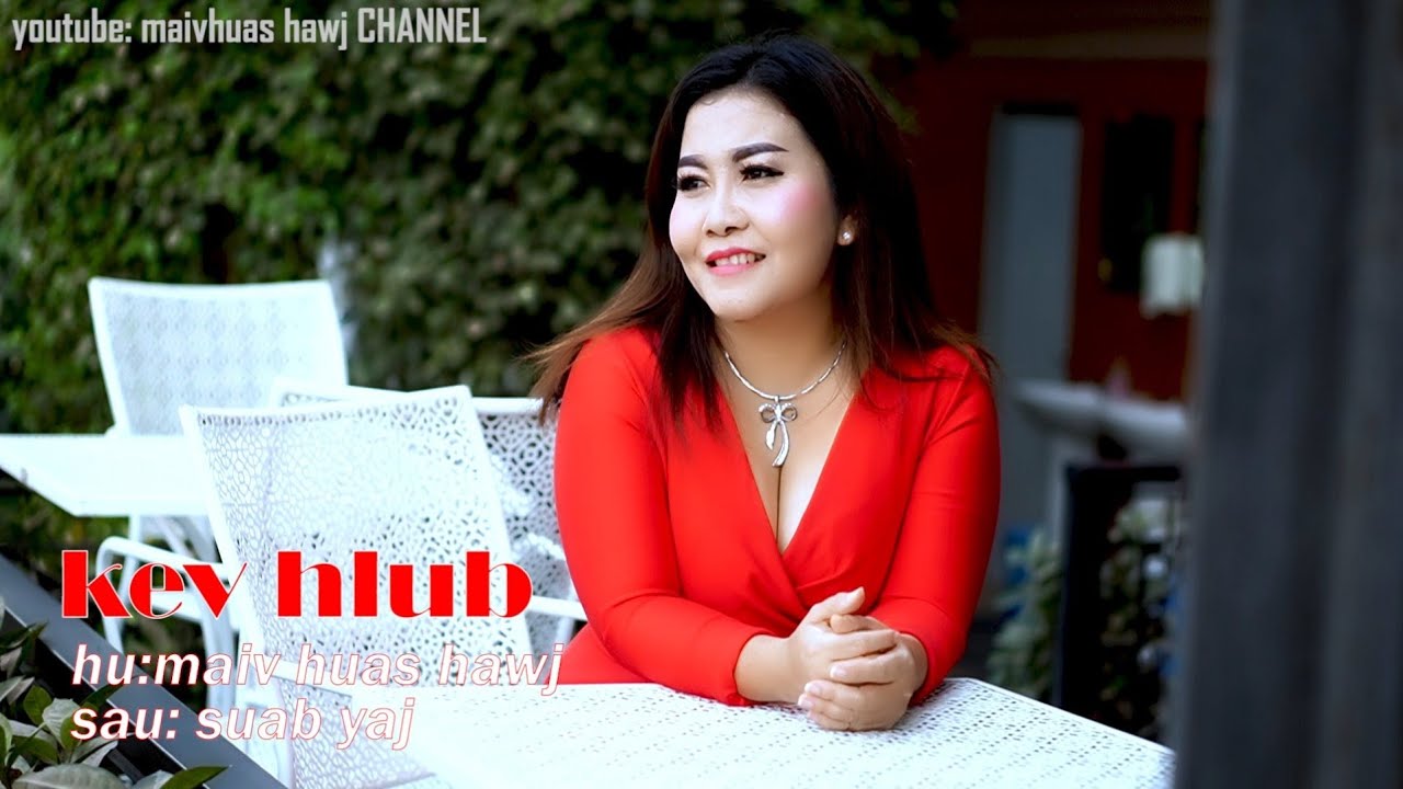 Kev hlub yog lub zog by maiv huas hawj 14-02-20 - YouTube