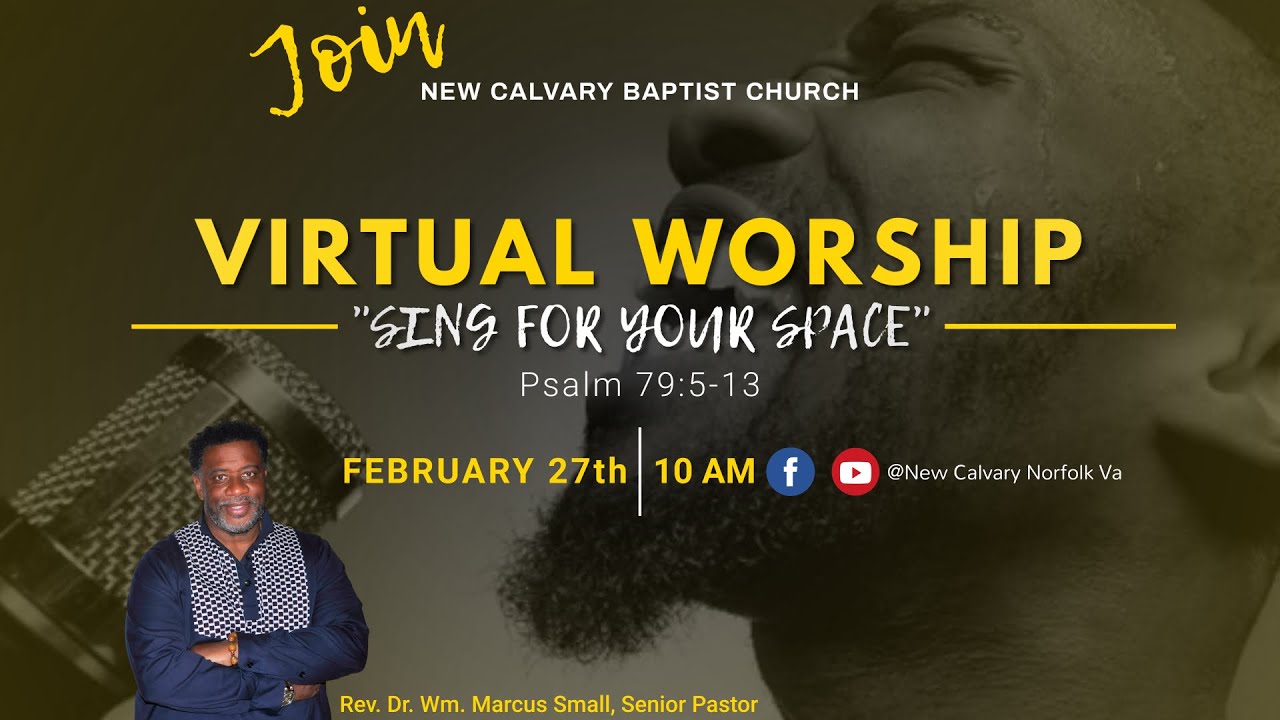 "Sing for Your Space" - Rev. Dr. Wm. Marcus Small, 2/27/22 - YouTube