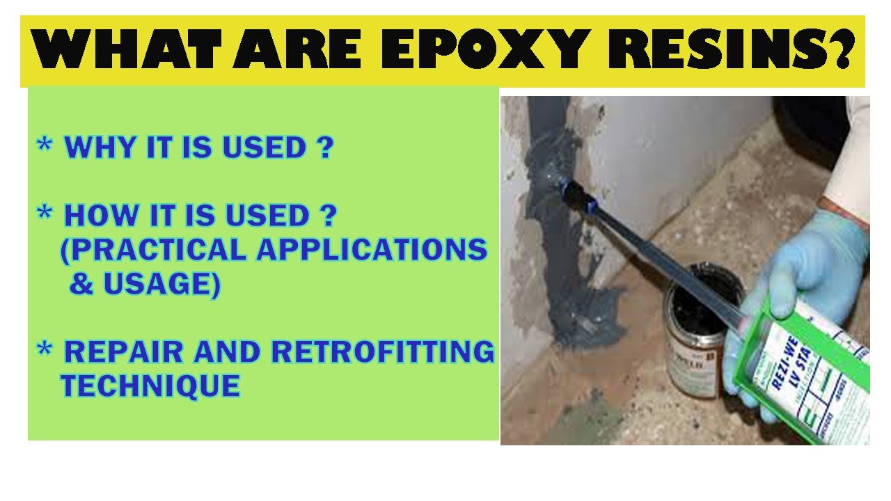WHAT ARE EPOXY RESINS? HOW IT CAN BE USED FOR REPAIR OF DAMAGES IN ...