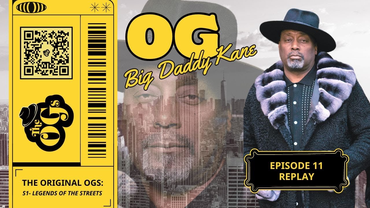 THE ORIGINAL OGs -- Big Daddy Kane | Exclusive Rerun with Delvin Molden ...