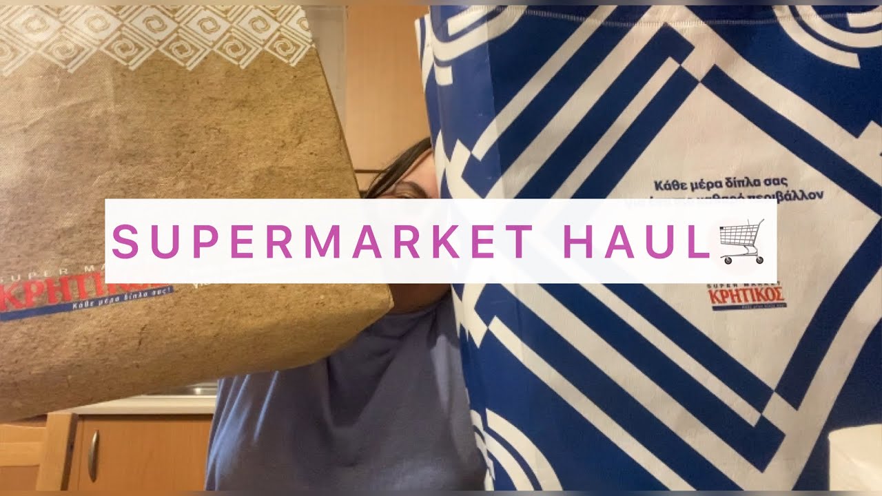 ΤΙ ΑΓΟΡΑΣΑ ΑΠΟ ΤΟ #supermarket ; | SUPERMARKET HAUL || angelikibtzk 🦋 # ...