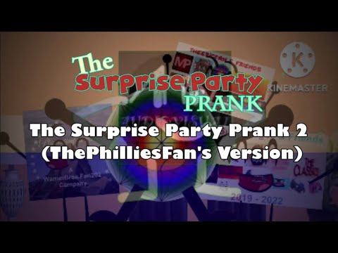(REQUESTED) The Surprise Party Prank 2 (My Version) - YouTube