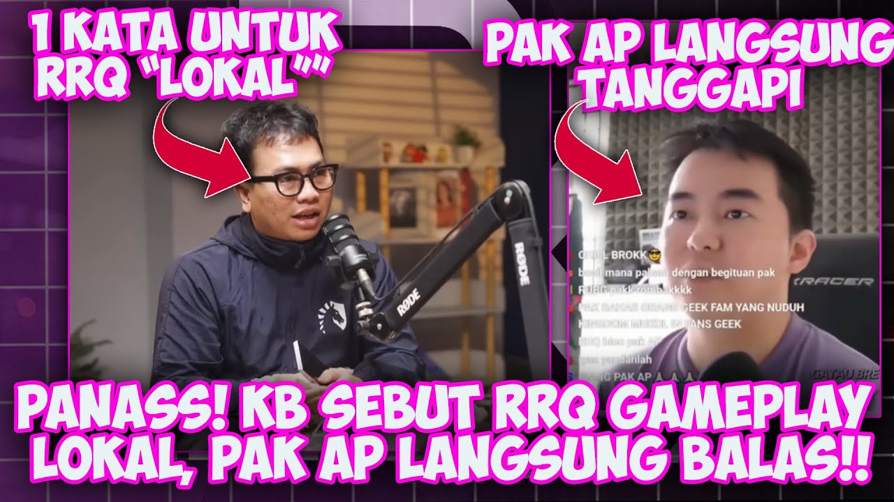 PARAH SIH!! RRQ DIBILANG CUMA LOKAL OLEH KB?! PAK AP LANGSUNG BALAS!! | MPL ID, RRQ, KB, MLBB ...