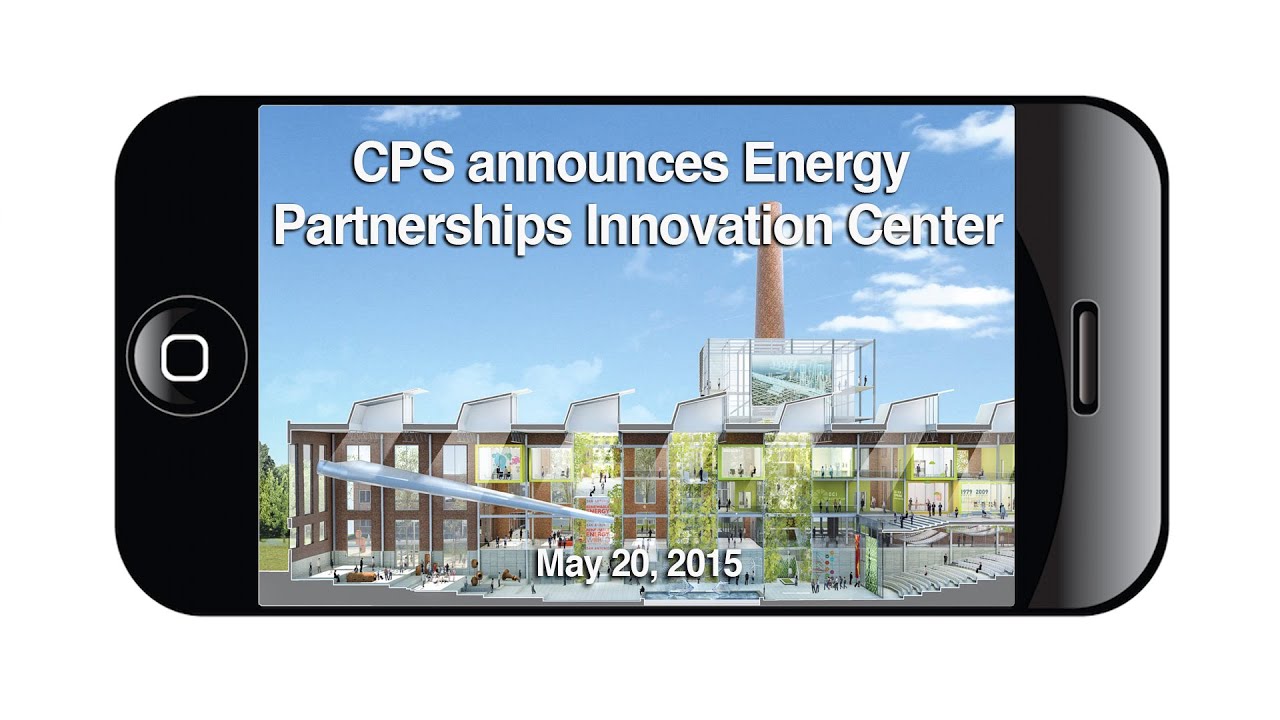 CPS announces Energy Partnerships Innovation Center - YouTube