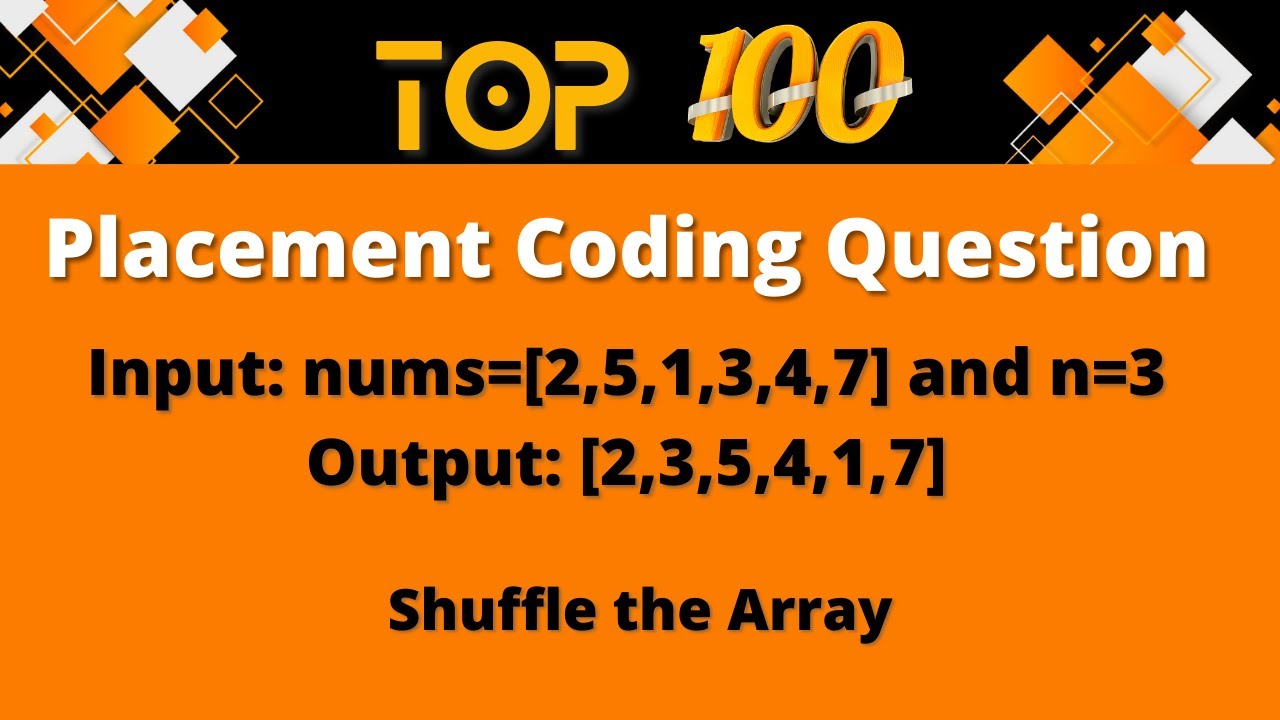 Top 100 Coding Question for Placement - 38 | Shuffle the Array - YouTube