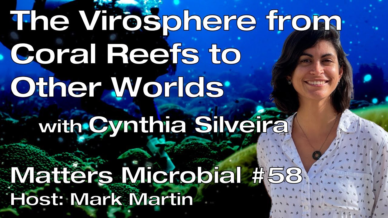 Matters Microbial #58: The Virosphere from Coral Reefs to Other Worlds ...