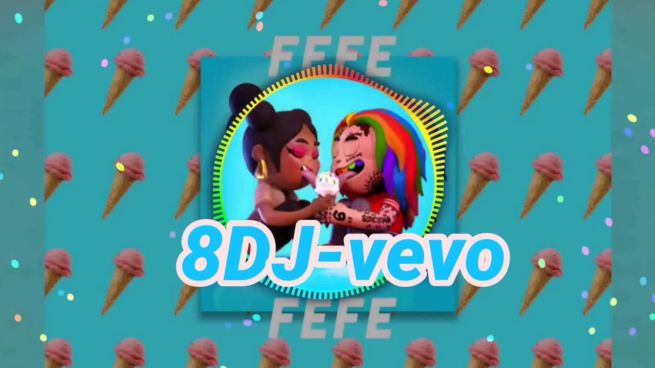 8d audio-FEFE 69, 6IX9INE ft. Nicki Minaj ,Drake sneaks - YouTube