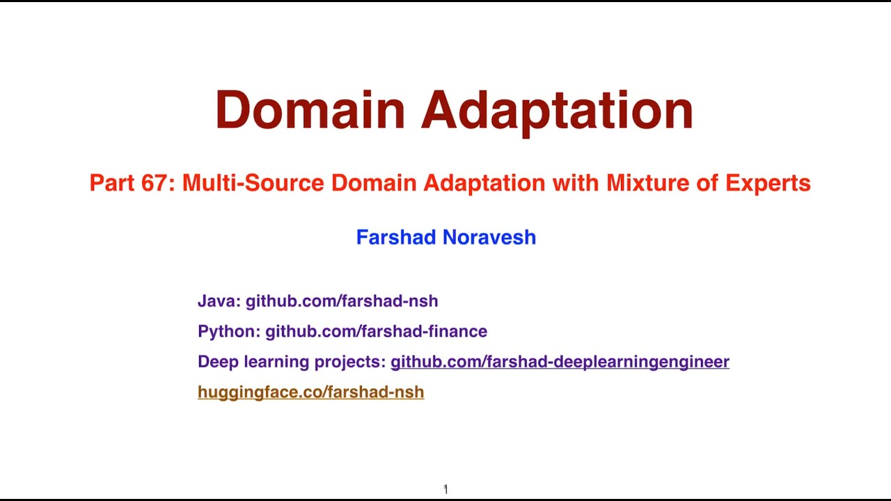 Part 67: multi-source domain adaptation with mixture of experts - YouTube
