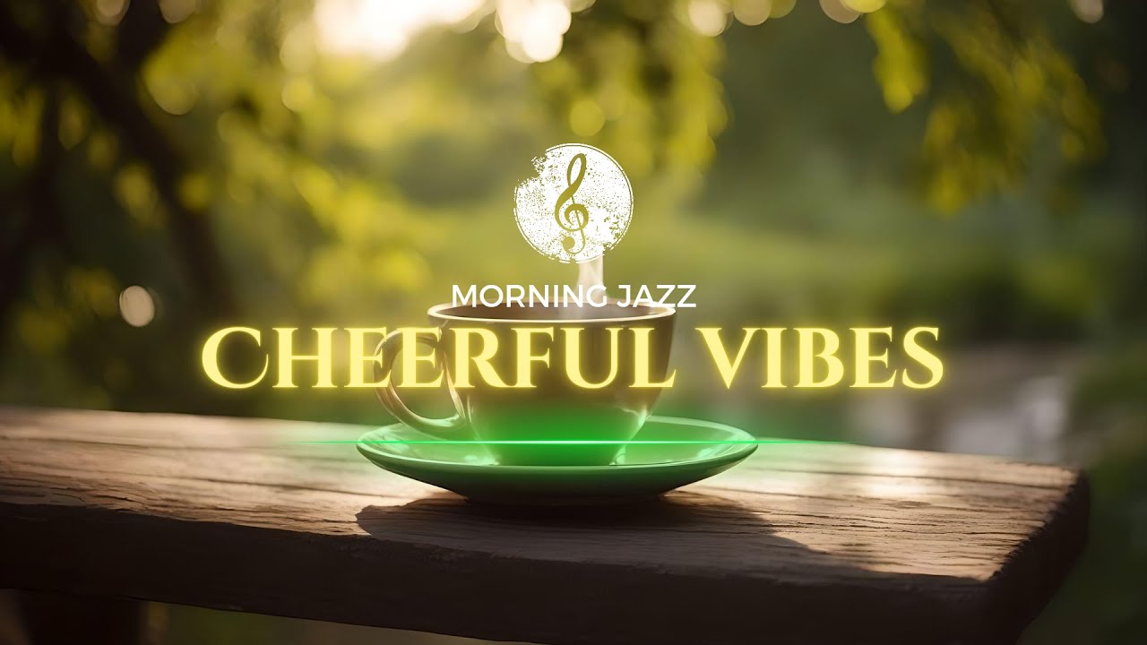 Morning Jazz music for Positive Energy | Instrumental Music - YouTube