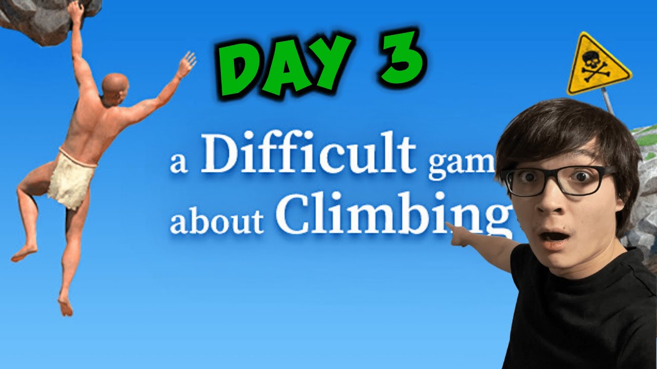 ONLY UP from here | A Difficult game about Climbing | Day 3 - YouTube