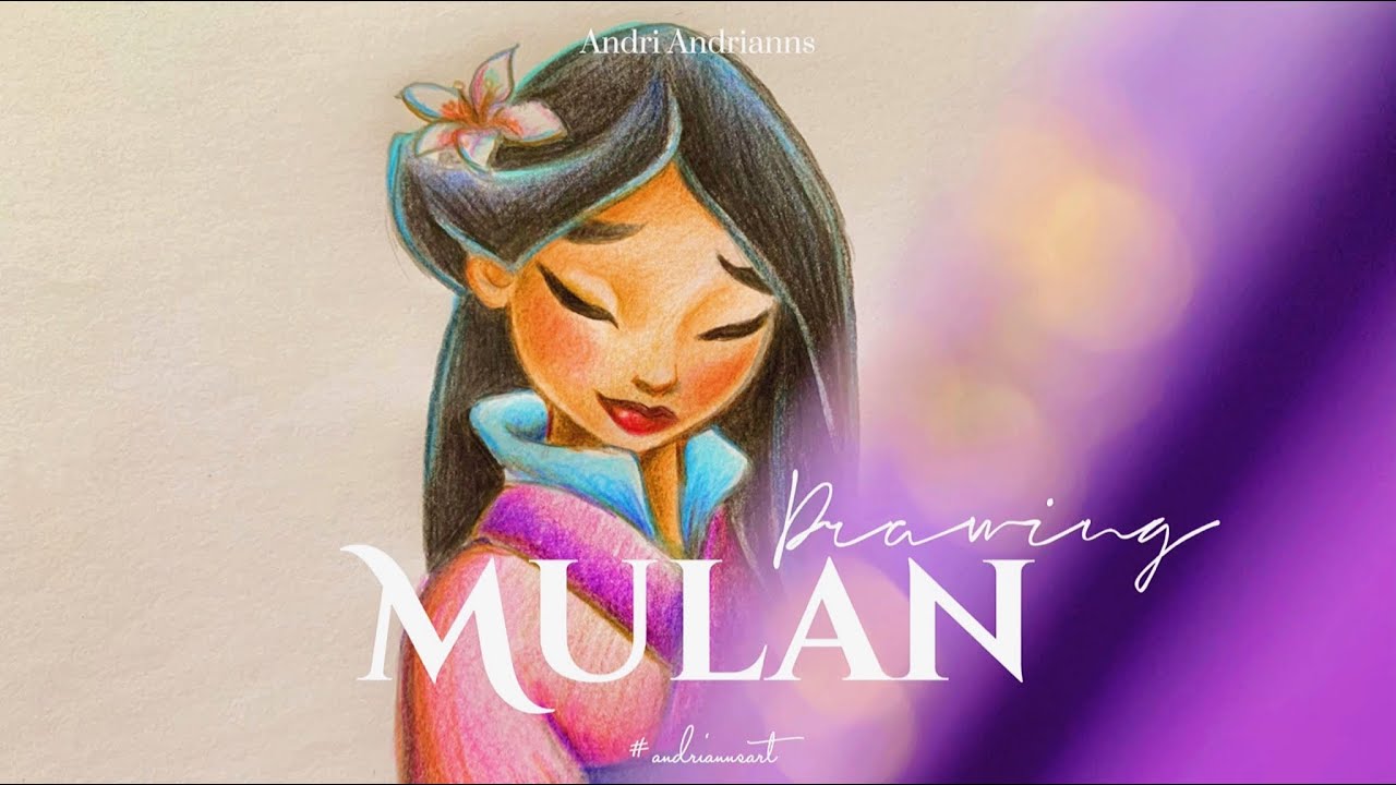 Mulan | Drawing Hands | #andriannsart - YouTube