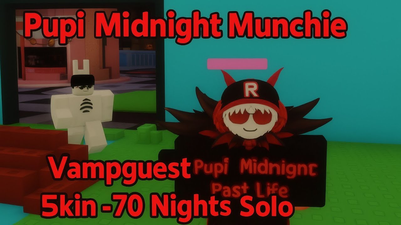 [UPD🎃25%] Pupi Midnight Munchie – Surviving 70 Nights Solo with the Vampguest Skin | Past Life ...