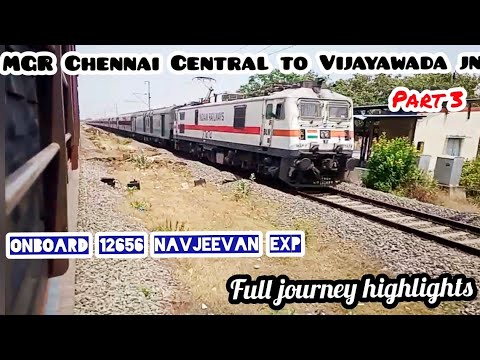 Chennai Central to Vijayawada jn journey part 3 full journey onboard ...