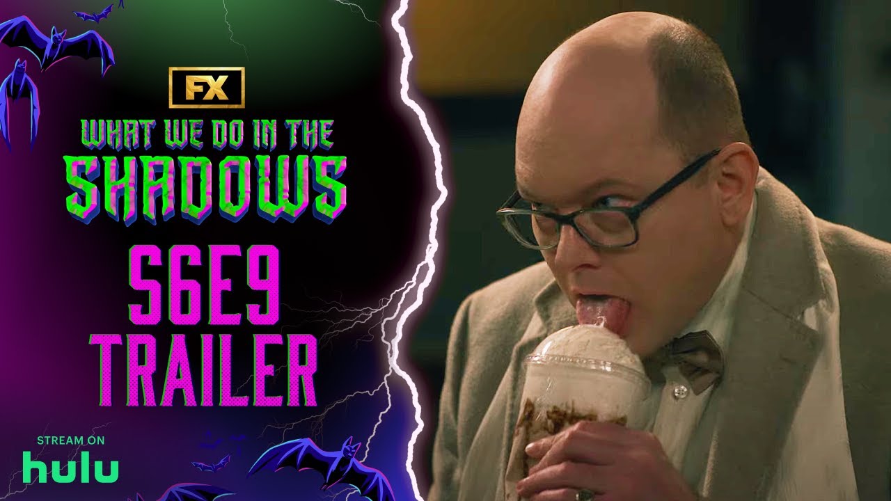 What We Do in the Shadows | Season 6, Episode 9 Trailer - Come Out and ...
