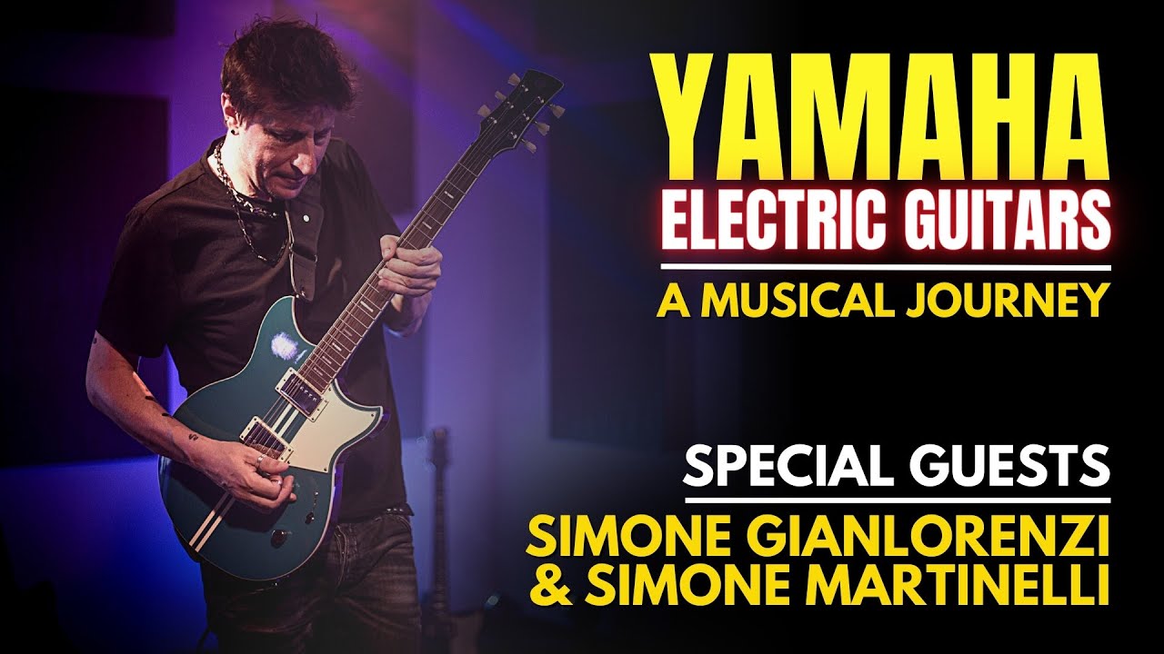 Chitarre elettriche Yamaha, un viaggio musicale con Simone Gianlorenzi e Simone Martinelli - YouTube