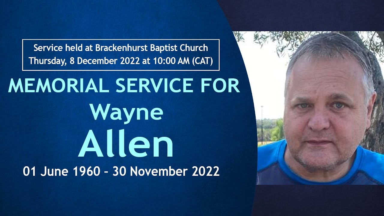 Memorial Service for Wayne Allen - YouTube