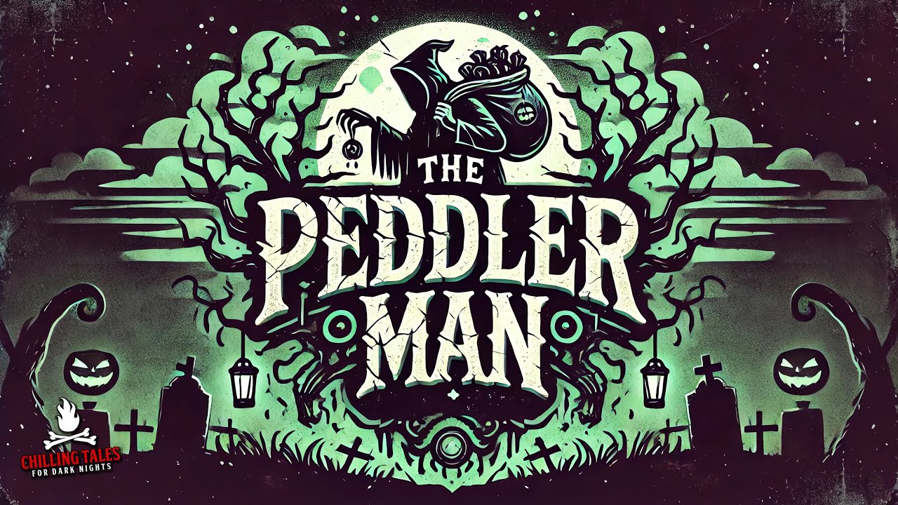 "The Peddler Man" Creepypasta 💀 Scary Story / Horror Audiobook - YouTube