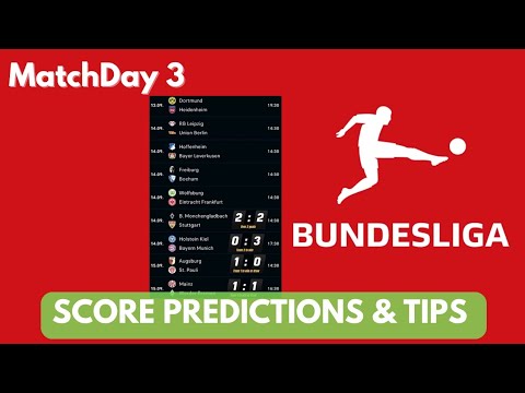 BUNDESLIGA MATCHDAY 3 SCORE PREDICTIONS, TIPS & ANALYSIS #bettingtips ...