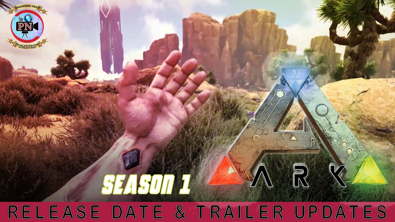 The ARK Season 1: Release Date & Trailer Updates - Premiere Next - YouTube