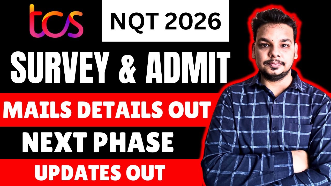 TCS NQT 2026 , Next Phase , Admit Card , Survey Mail & Results | TCS ...