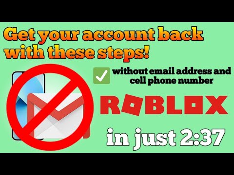 how to get roblox account back without email and phone number - working ...