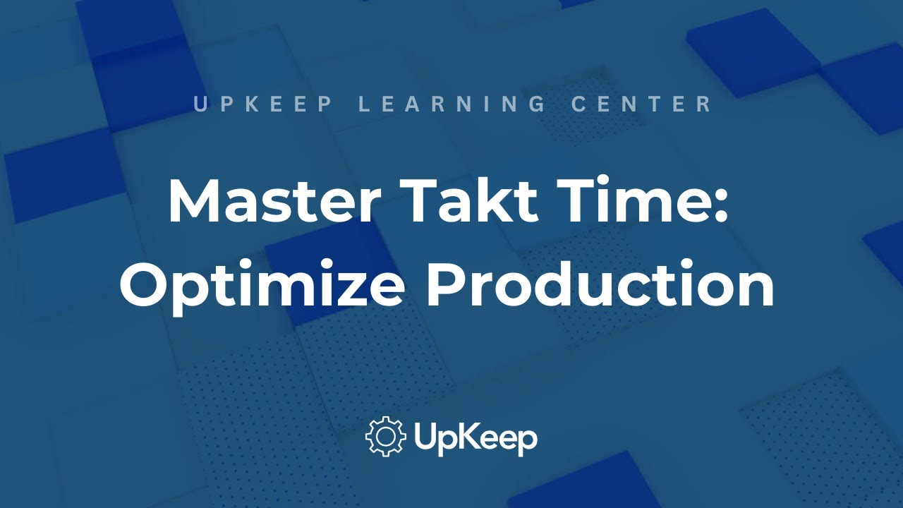 Understanding Takt Time: A Powerful Tool for Optimizing Production ...