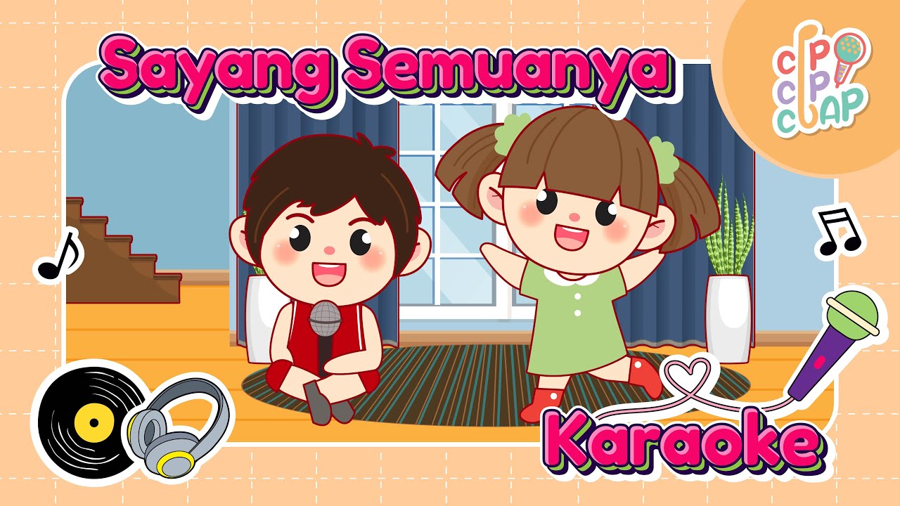 Sayang Semuanya Karaoke | Lagu Anak Indonesia - YouTube