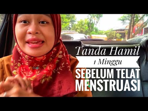 Tanda Awal Kehamilan Sebelum Telat Haid - Pregnancy Symptoms Before ...