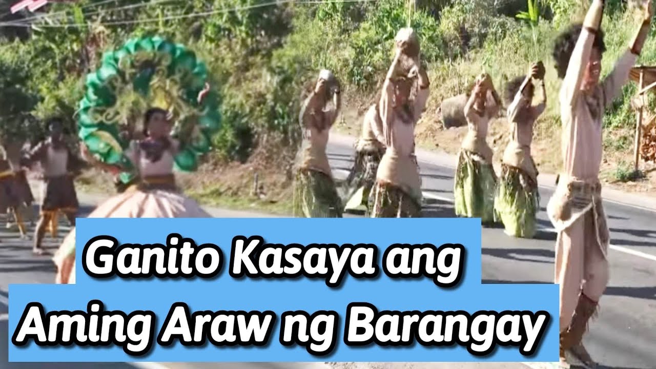 GAnito ka saya aming araw ng BaranggayGrabe ang saya😘 - YouTube