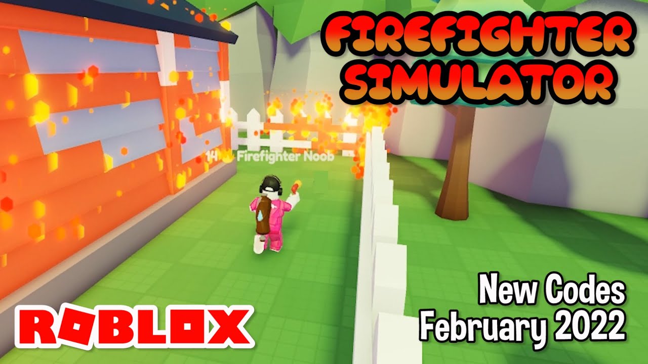 Roblox Firefighter Simulator New Codes February 2022 - YouTube