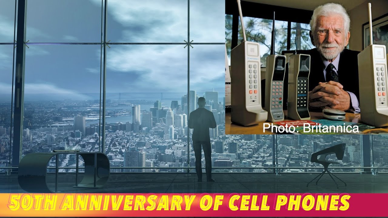 50th Anniversary Of Cell Phone - YouTube