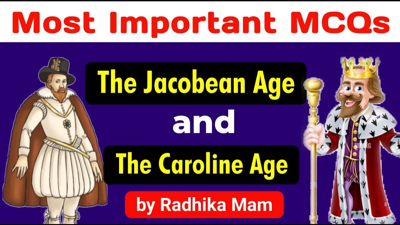 Most Important MCQs | The Jacobean Age and The Caroline Age | TGT PGT ...