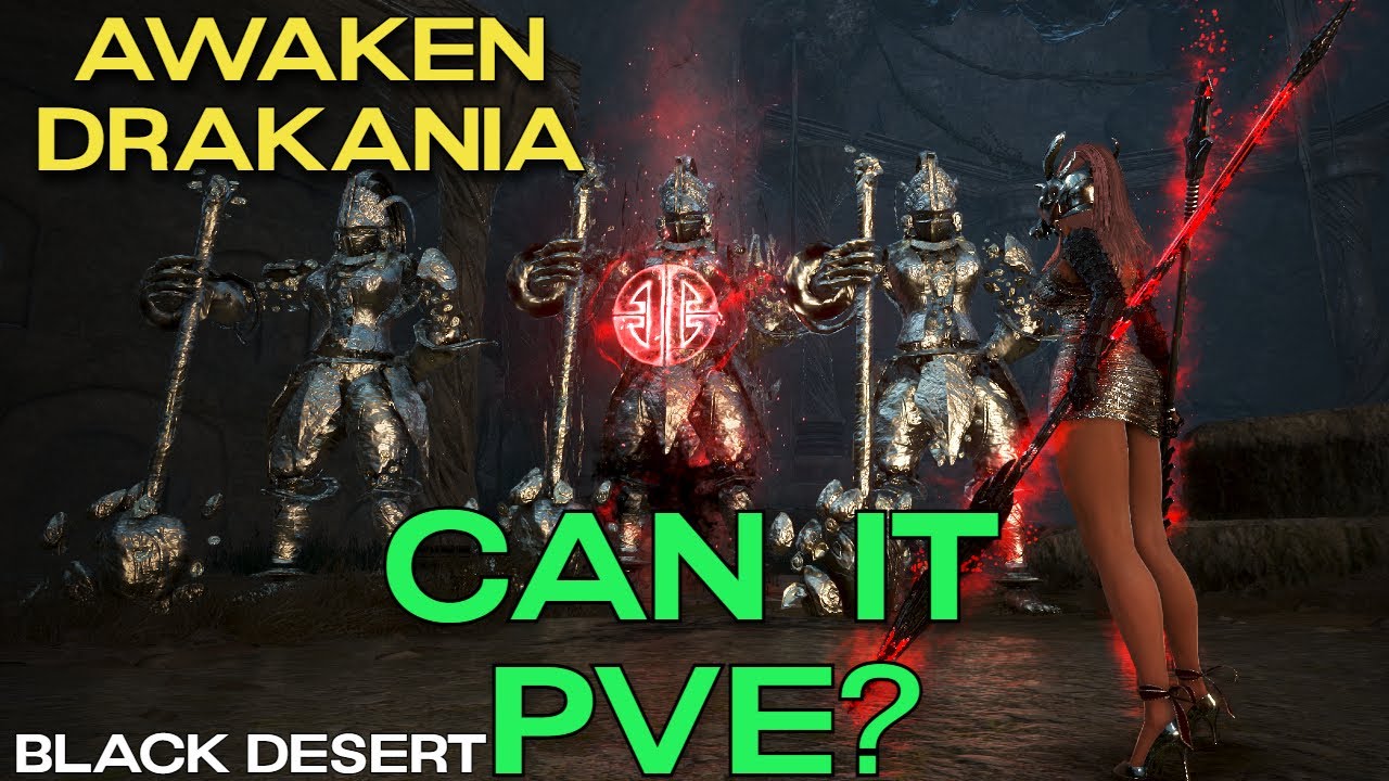 CAN IT PVE?? || Awaken Drakania PvE Mini Guide - YouTube